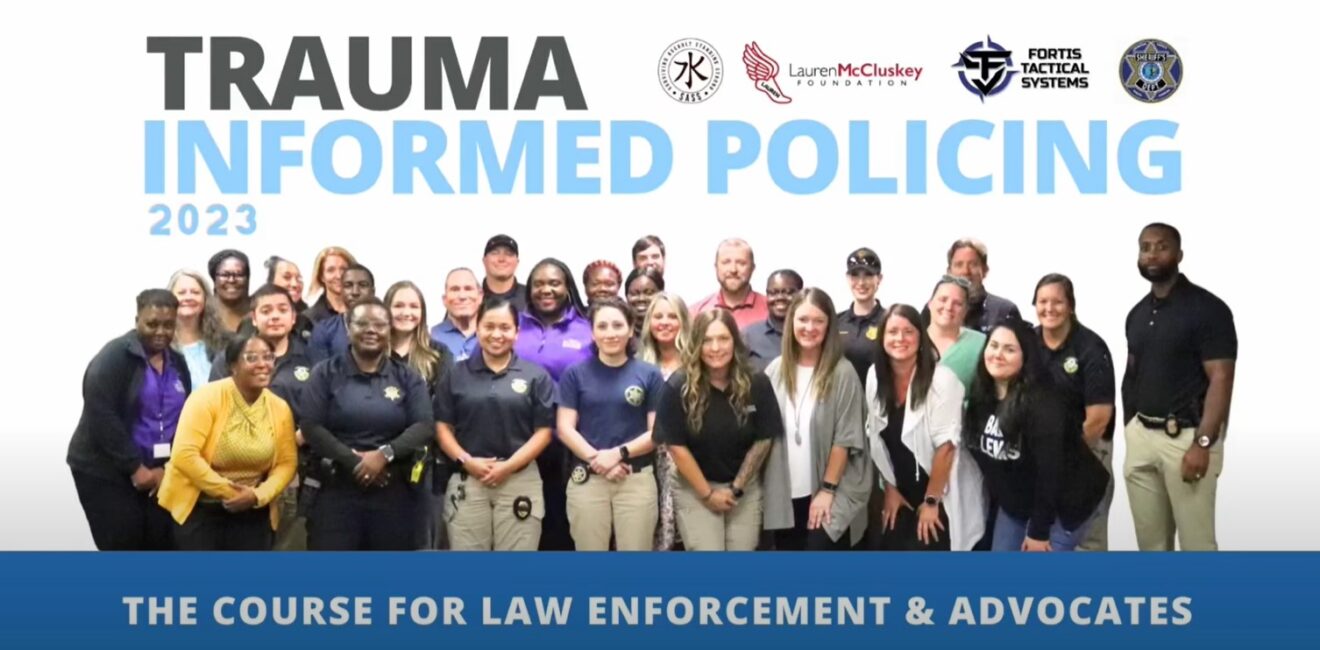 Law Enforcement training through Trauma Informed Police Training with ...